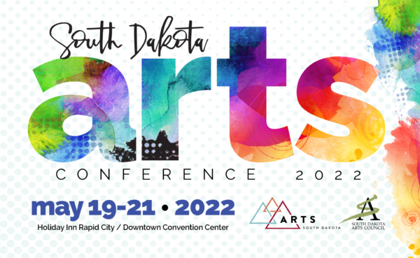 State Arts Conference Arts South Dakota